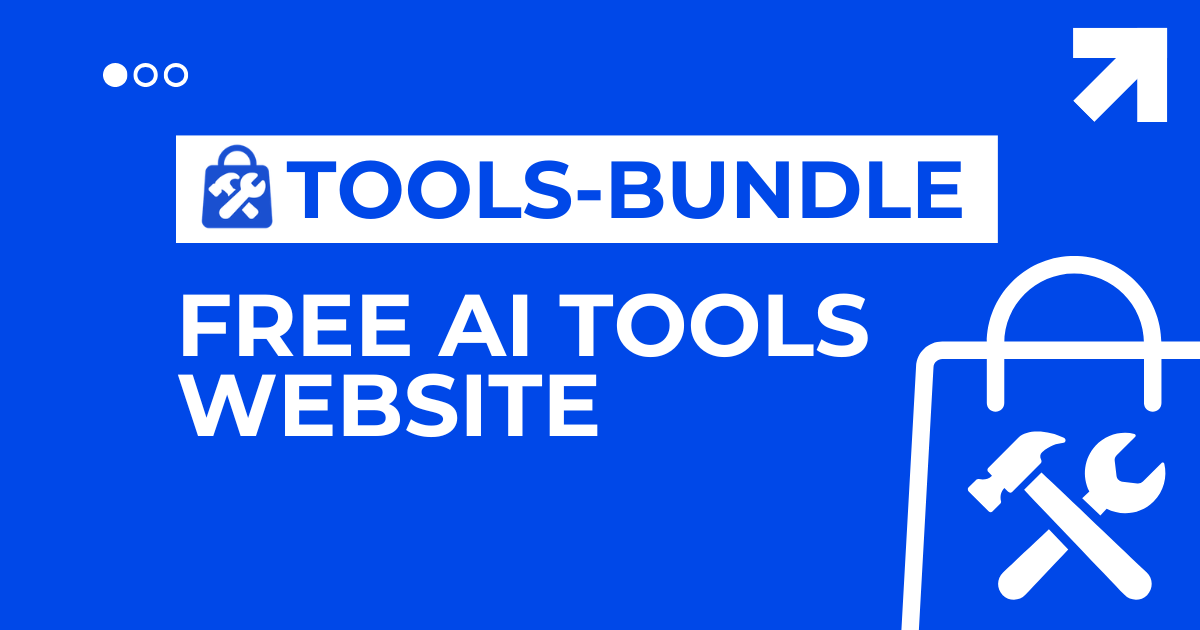 Free AI Tools Bundle for Creators